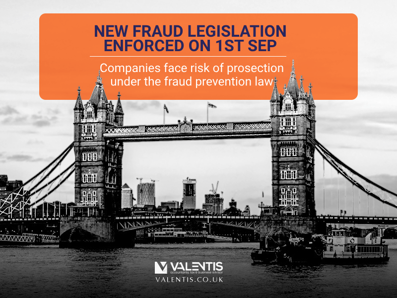 New Fraud Law in Force: What UK Businesses Need to Know - Valentis